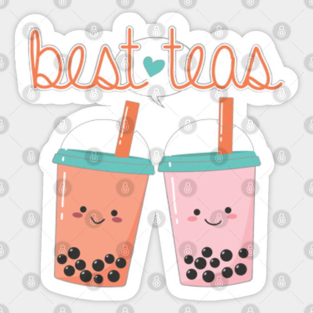 Bes Teas Besties Cute Bubble Tea Boba Best Friends Bubble Tea